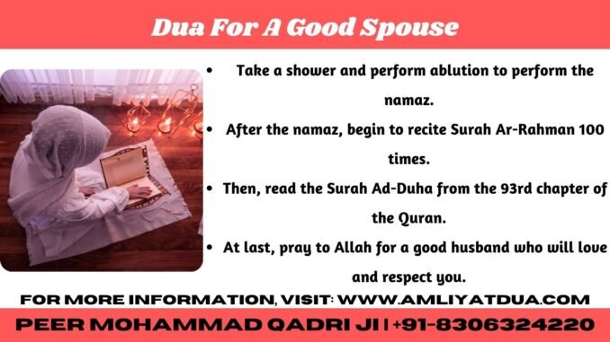 Dua For Getting A Good Husband - Dua For Good Spouse in Islam